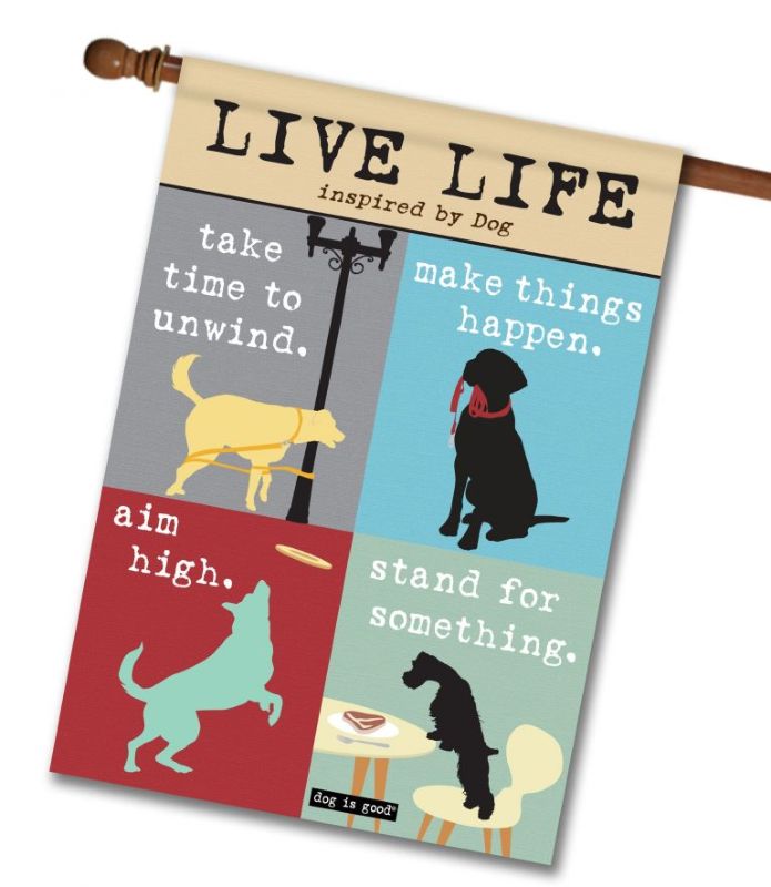 Buy: Life Inspired – House Flag Inspirational Dog Flagology.com